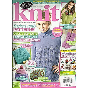 LET'S KNIT, ISSUE,77 MARCH, 2014 (THE UK'S BEST SELLING KNIT MAGAZINE)