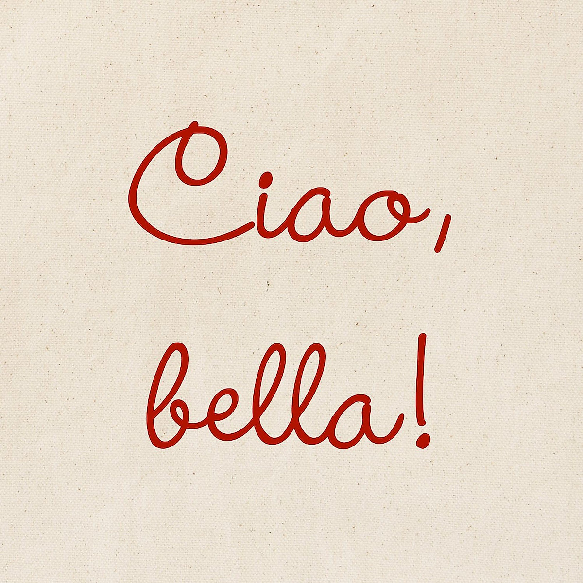CafePress Umanita Ciao, Bella! Tote Bag Canvas Tote Shopping Bag