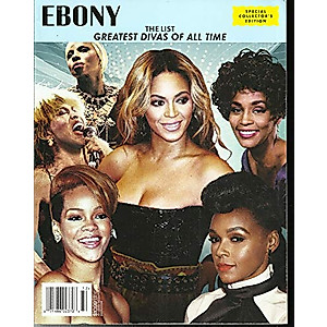 EBONY MAGAZINE, THE LIST GREATEST DIVAS OF ALL TIME, SPECIAL COLLECTOR'S EDITION