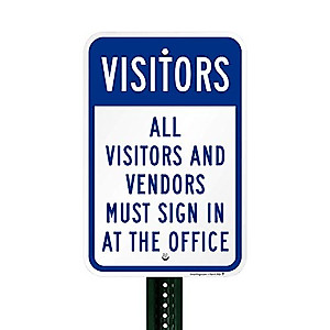 SmartSign "All Visitors And Vendors Must Sign In At The Office" Sign | 12" x 18" Aluminum
