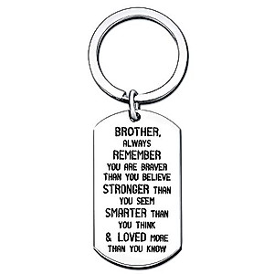 Brother Gifts Dog Tag Key Chain Men Boy Christmas New Year Gifts You are Braver Stronger Smarter Than You Think Stainless Steel