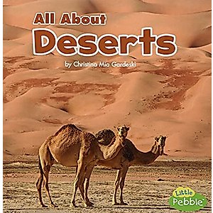 All About Deserts (Habitats) (Little Pebble: Habitats)