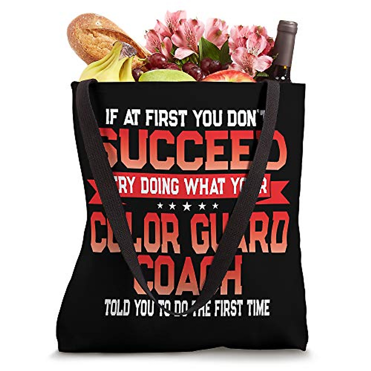 Hilarious Color Guard Coach Quote Tote Bag