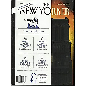 THE NEW YORKER MAGAZINE, THE TRAVEL ISSUE APRIL, 29th 2019