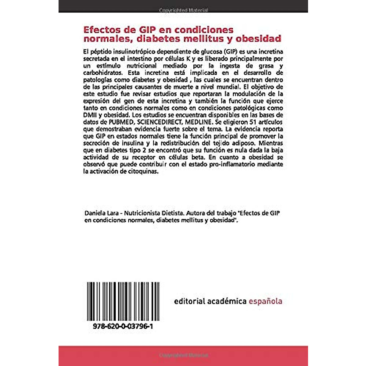Efectos de GIP en condiciones normales, diabetes mellitus y obesidad: Revisión de tema (Spanish Edition)