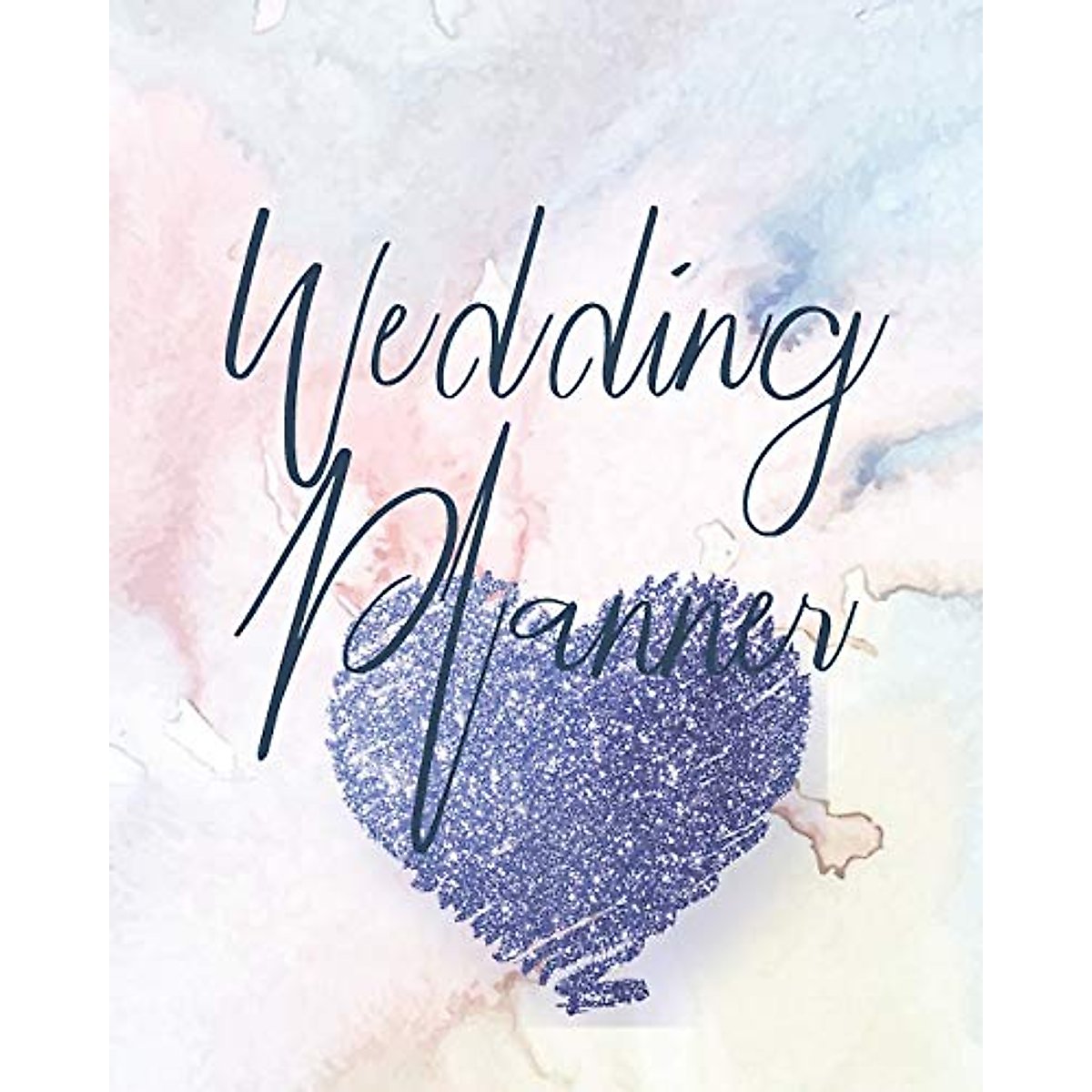 Wedding Planner 6 Months: All The Essential Checklists and To-Do Lists Organized For The Soon To-Be Mr. and Mrs.