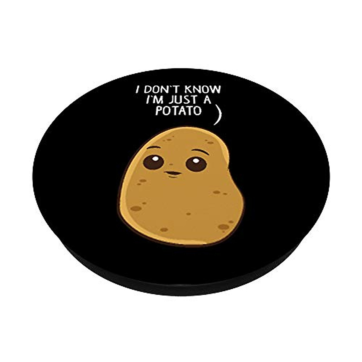 Potatoes I Don't Know I'm Just a Potato PopSockets Swappable PopGrip