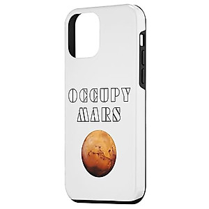 iPhone 12 mini Occupy Mars I'd Go Colonize Mars Space Explorer Astronomy Case