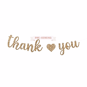 Pre-Strung Thank You Banner - NO DIY - Gold Glitter Thank You Banner - Pre-Strung Garland on 6 ft Strand - Wedding, Baby Shower, Engagement, Employee Appreciation Decorations. Did we mention no DIY?