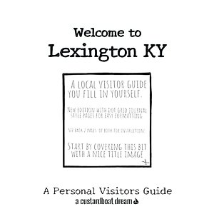 Welcome to Lexington KY: A Fun DIY Visitors Guide (Welcome to USA)