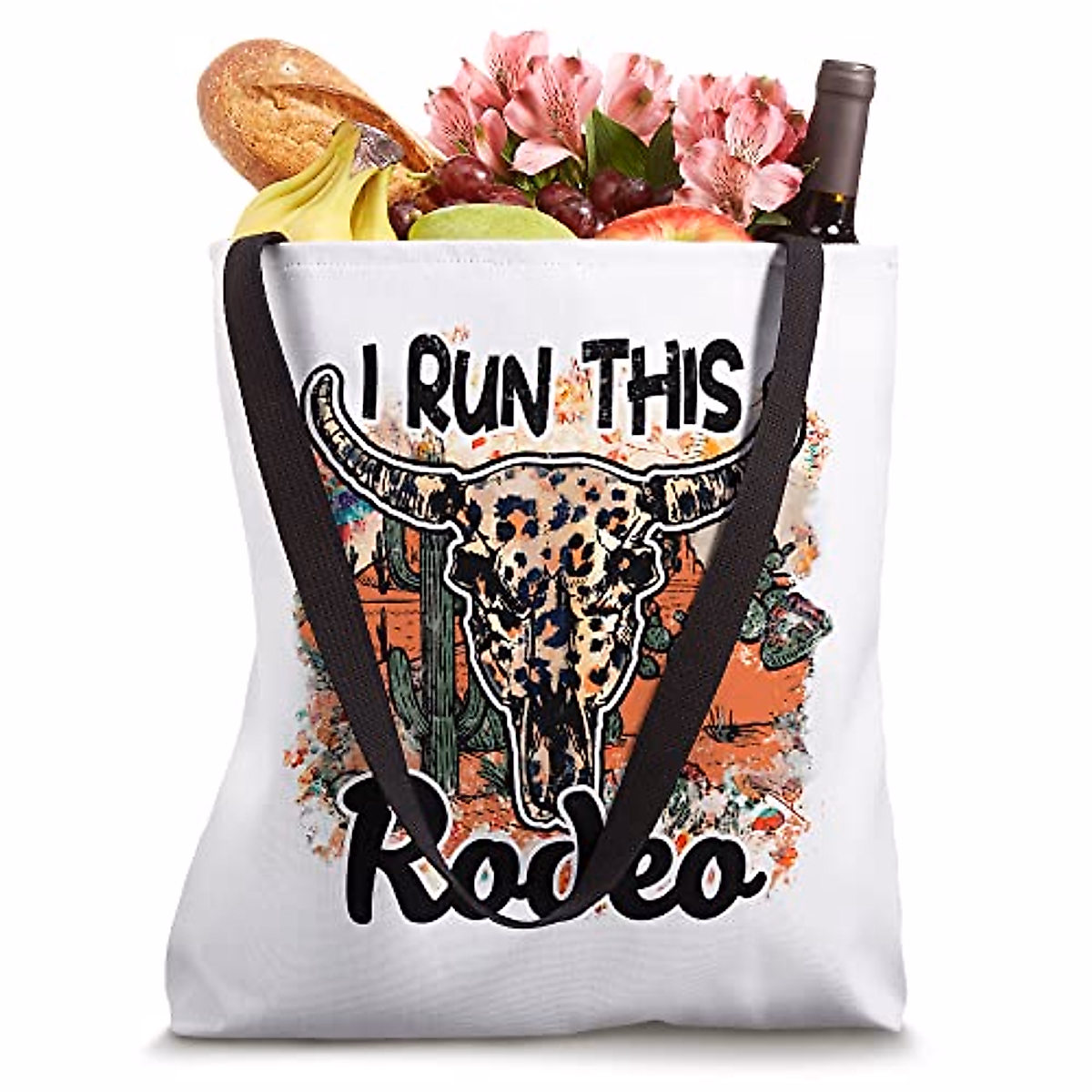 Leopard Bull Skull I Run This Rodeo Desert Cactus Western Tote Bag