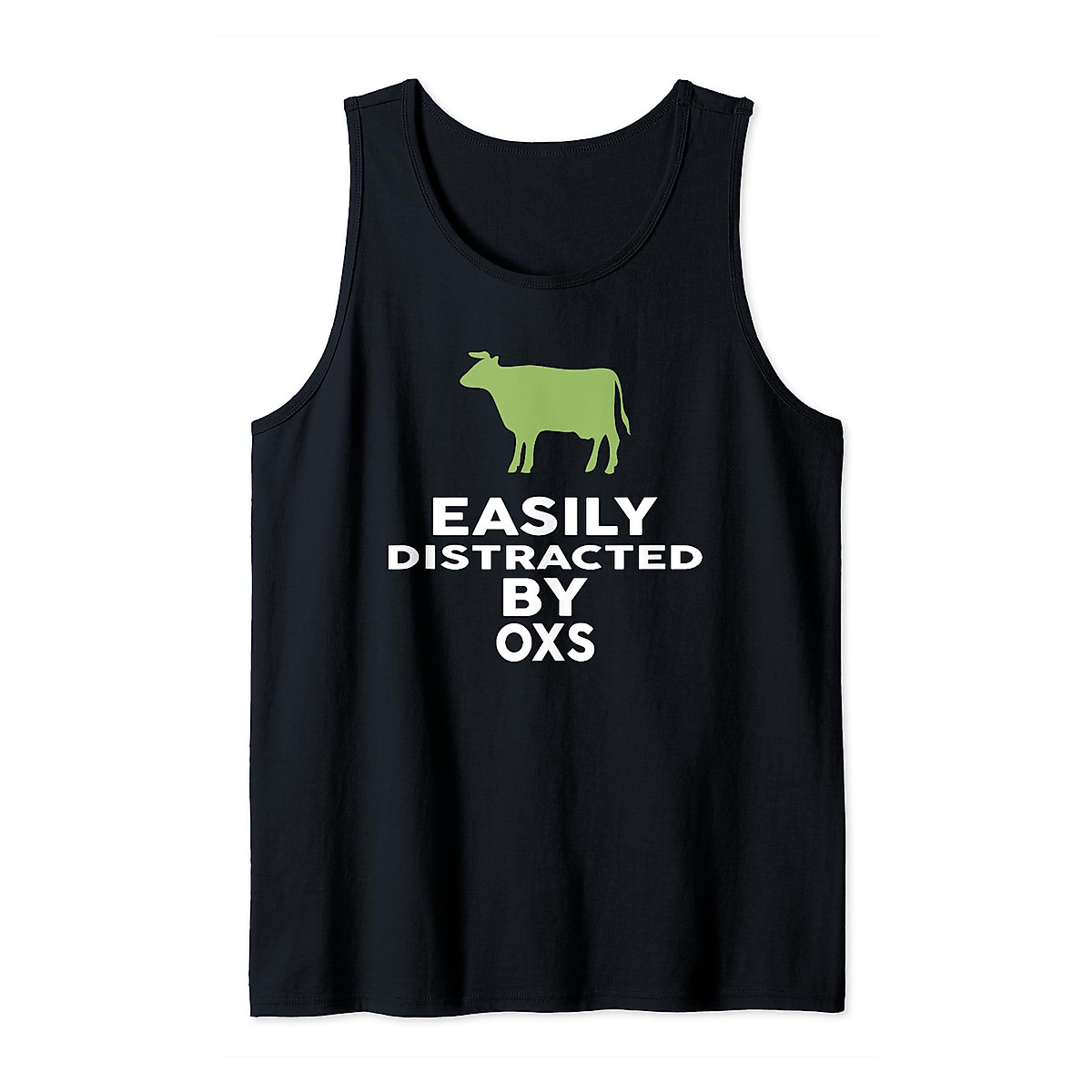 Easily Distracted by OXS T-Shirt Funny OX Tank Top