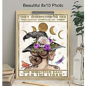 Witch Wall Art Motivational poster 8x10 - They Whispered to Her You Cannot Withstand The Storm - Inspirational Gift for Women - Wiccan Witchy Room Decor - Pagan Witchcraft Home Decor - Positive Quotes