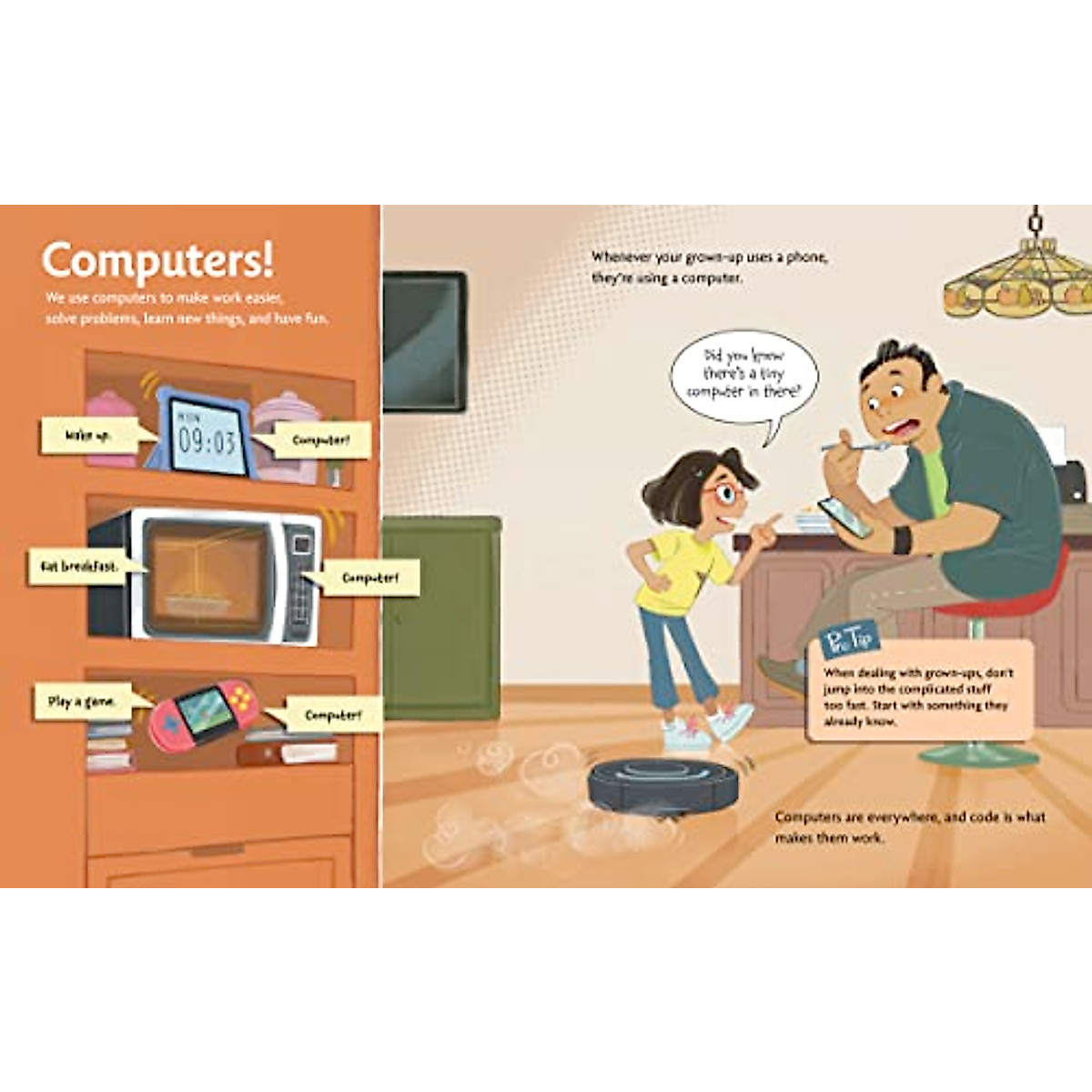 How to Explain Coding to a Grown-Up (How to Explain Science to a Grown-Up)