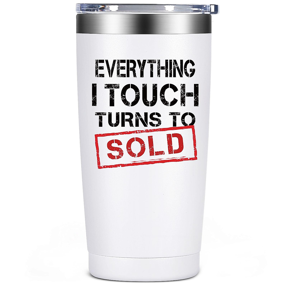 WOELIVE Realtor Gifts - Closing Gifts for Realtors - Everything I Touch Turns To Sold - Real Estate Agent Gifts for Women Men - Cool real estate agent supplies -20oz Insulated Stainless Steel Tumbler