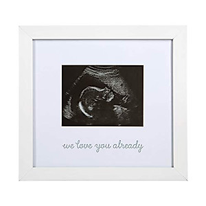 Kate & Milo We Love You Already Ultrasound Picture Frame, Keepsake Sonogram Frame, Expecting Parent Gift, White