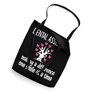 Dental Assistant One Smile At A Time Dental Assistant Tote Bag