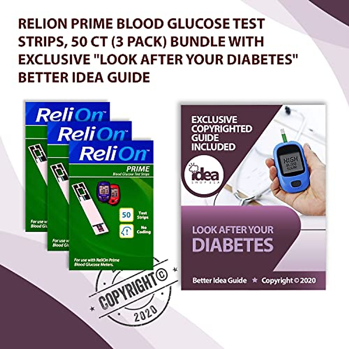 ReliOn Prime Blood Glucose Test Strips, 50 Ct (3 Pack) Bundle with Exclusive Look After Your Diabetes - Better Idea Guide (4 Items)