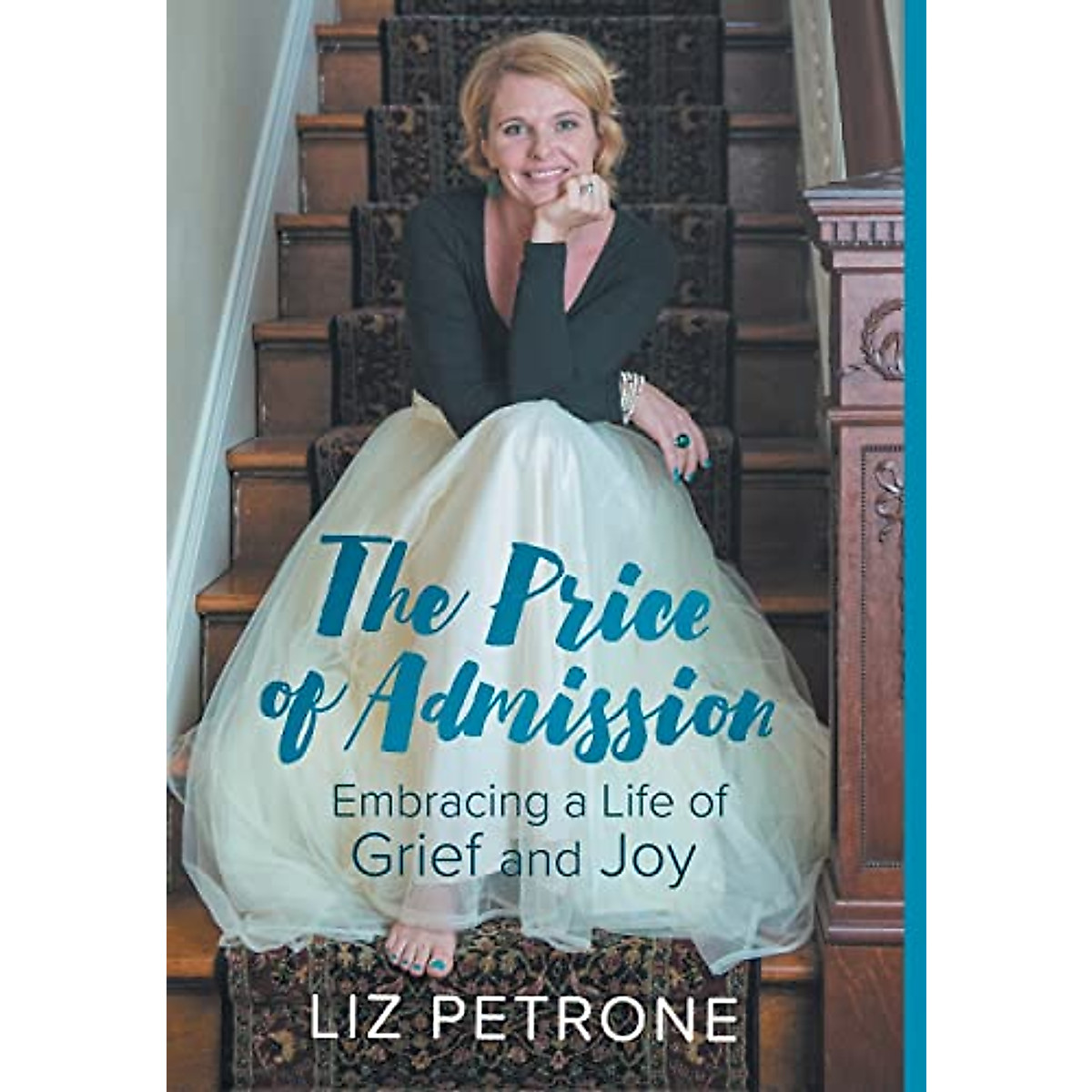 The Price of Admission: Embracing a Life of Grief and Joy
