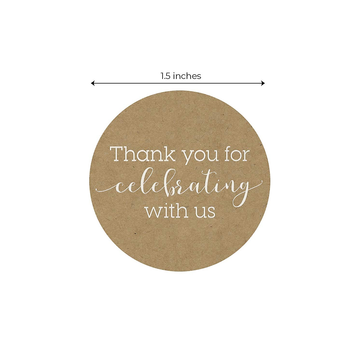 1.5" Thank You for Celebrating with Us Stickers / 500 Wedding Favor Stickers/Baby Shower Favor Stickers/Made in The USA