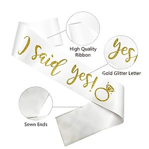 I Said Yes Gold Sash,Engagement Proposal Bachelorette Party Sash for Bridal Shower Wedding Party Favors Accessories Supplies Engagement Gifts for Bride to Be,White