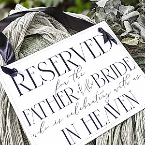 Wedding Memorial Sign for Bride's Dad | Reserved Chair Banner | Celebrating With Us In Heaven (Passed Away) Classic Formal Fonts (Father of the Bride)