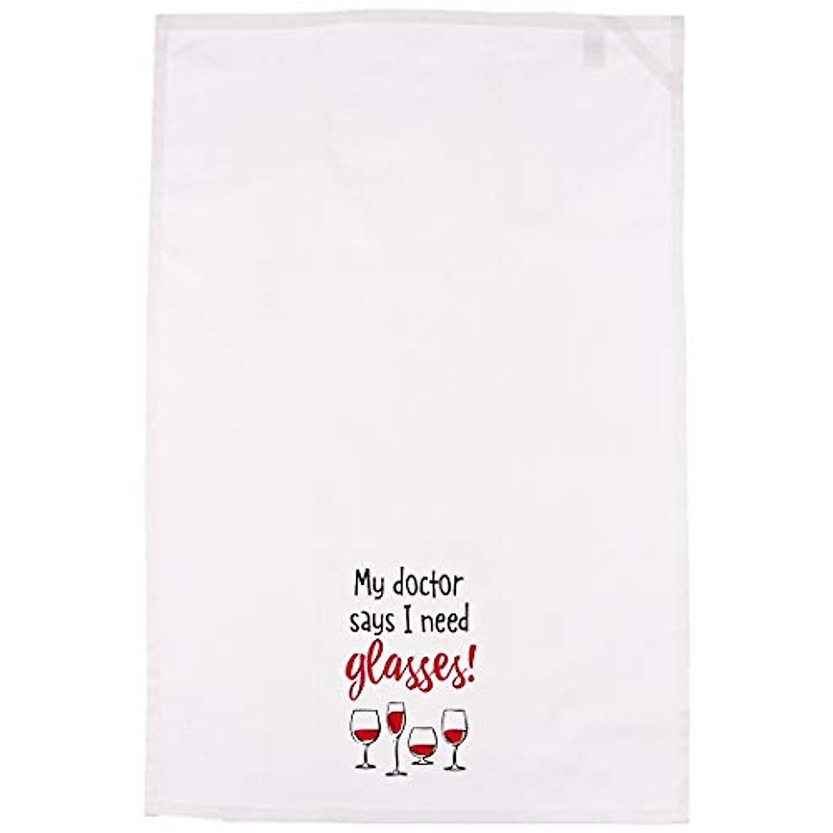 Imagine Design Relatively Funny My Doctor Says I Need Glasses Heavy Weight 100% Cotton Kitchen Towel, One Size, Red/Black/White 28.00" x 18.00"