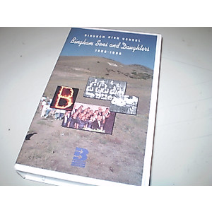 Bingham High School - Bingham Sons and Daughters 1908-1998 VHS