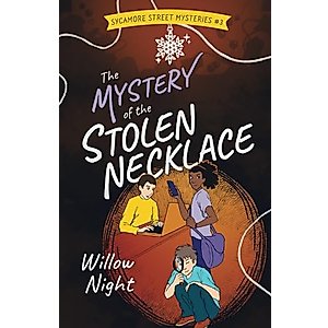The Mystery of the Stolen Necklace (Sycamore Street Mysteries)