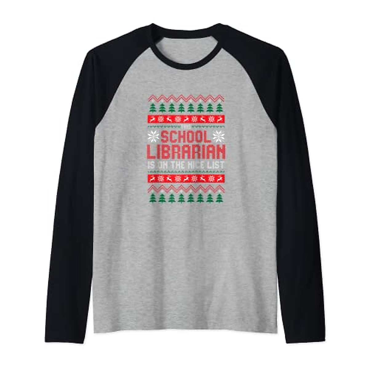 School Librarian Nice List Ugly Christmas Style Xmas Tree Raglan Baseball Tee