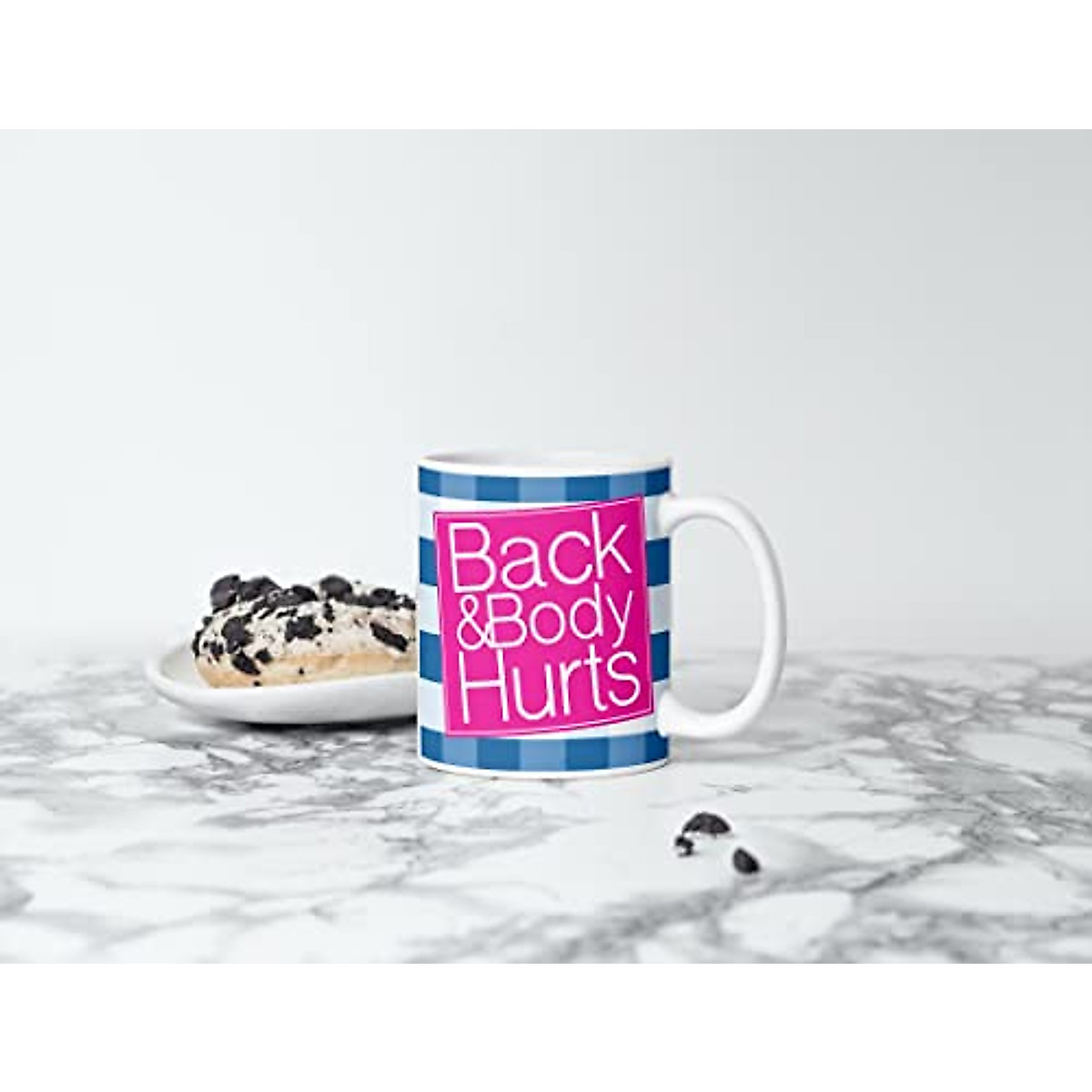Back & Body Hurts - Funny Cute Sarcastic Coffee Mug - Tea Cup - Gift for Men, Women - 11 Ounce