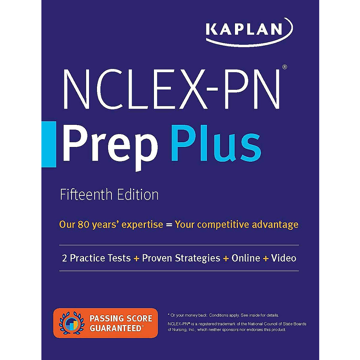 NCLEX-PN Prep Plus: 2 Practice Tests + Proven Strategies + Online + Video (Kaplan Test Prep)
