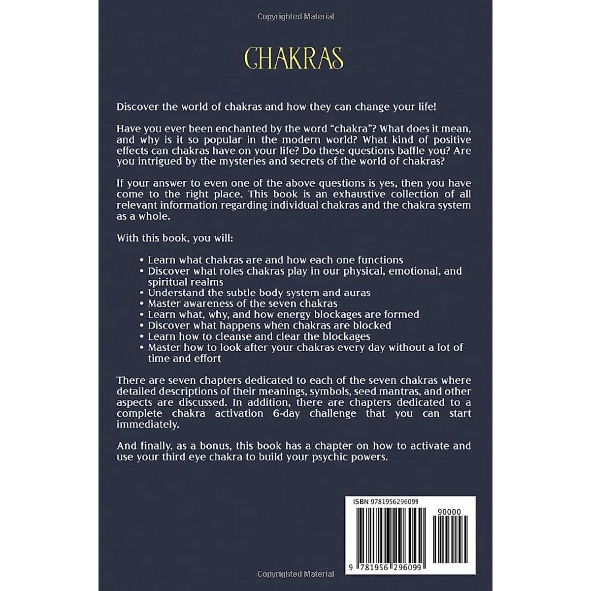 Chakras: Unblocking the 7 Chakras for Beginners, from the Root to the Crown Chakra, along with a Guide to Third Eye Awakening for Psychic Development (Psychic Awakening)