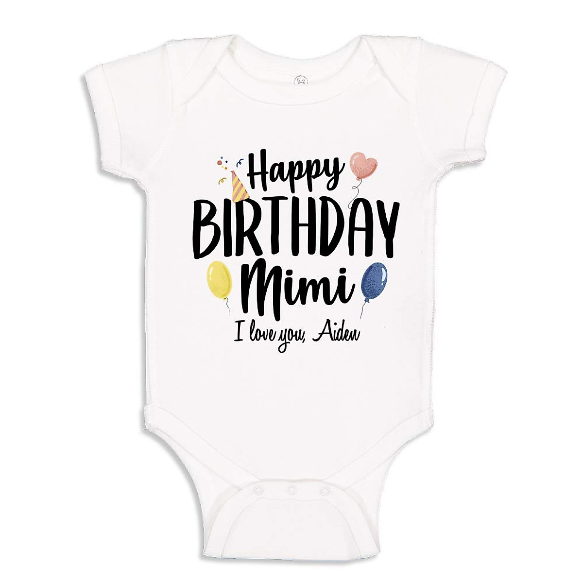 The Shirt Den Happy Birthday Mimi Baby One Piece 24 mo White
