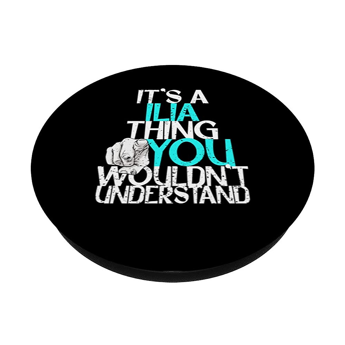 It's A Ilia Thing You Wouldn't Understand PopSockets Swappable PopGrip