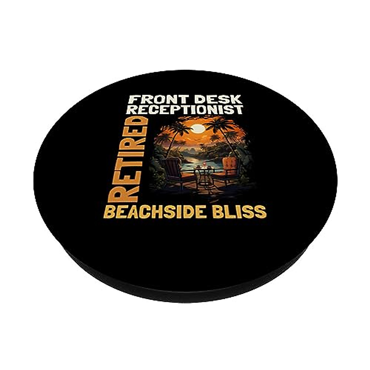 Retired Front Desk Receptionist - Funny Retirement PopSockets Swappable PopGrip