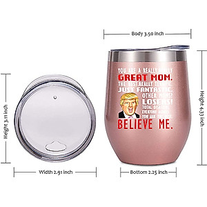 KAIRA Trump Mugs Insulated Wine Tumbler W Lid, You are Really Great Mom - Gifts for Mom from Daughter,Son,Husband, Funny Prank Mom Gifts on Mother's Day,Birthday,Christmas 12 Oz (Rose-gold)