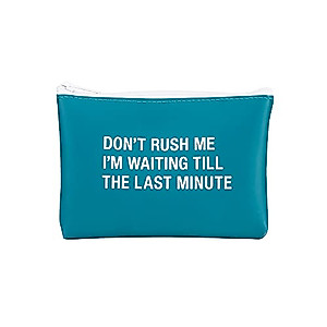 About Face Designs Don't Rush Me Last Minute Blue 7 x 10 Silicone Cosmetic Toiletry Bag, Small (129635)