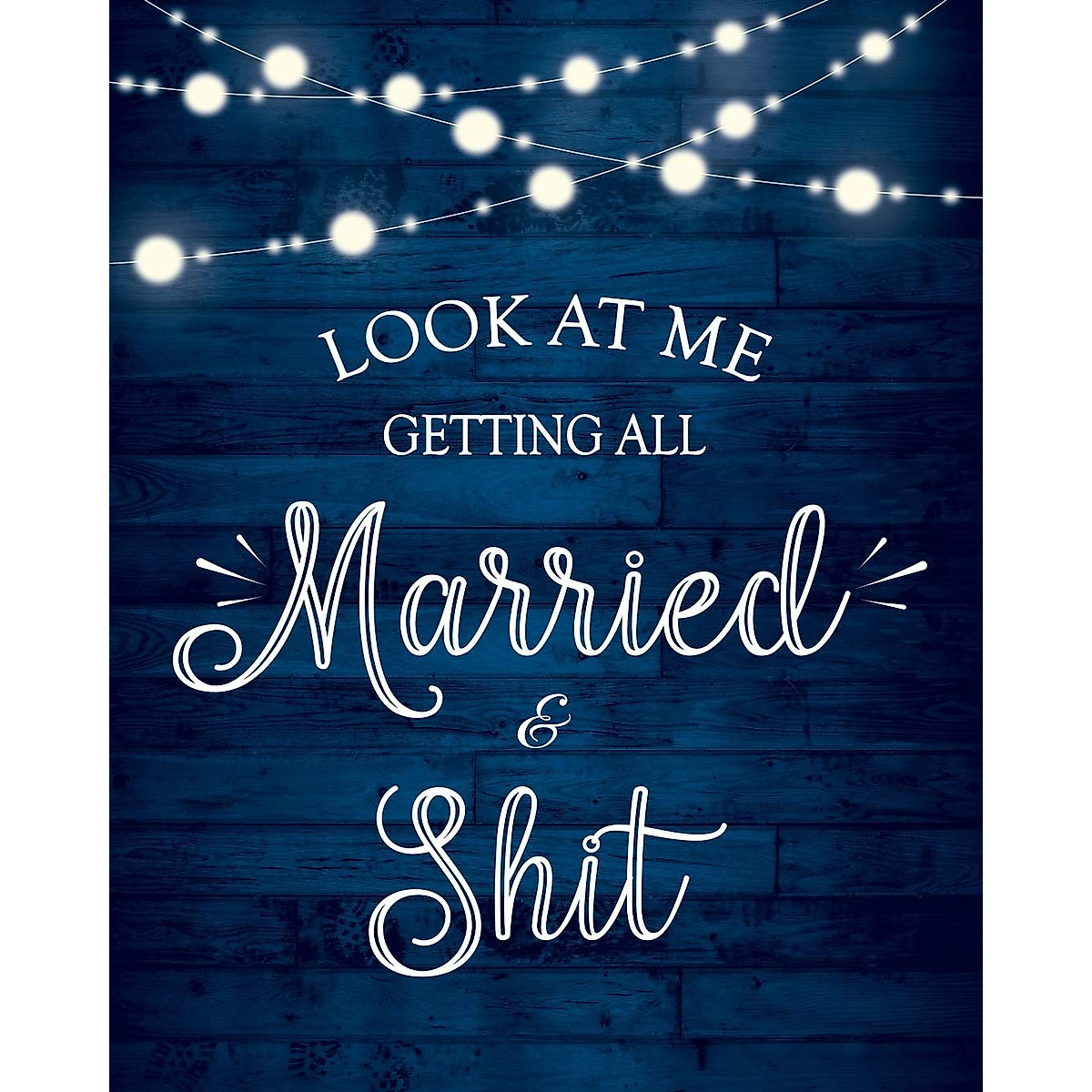 Look At Me Getting All Married & Shit Wedding Planner and Organizer: A Complete Wedding Planning Notebook Journal, Budget Planner & Detailed Checklists, Worksheets, Timeline, Guest List