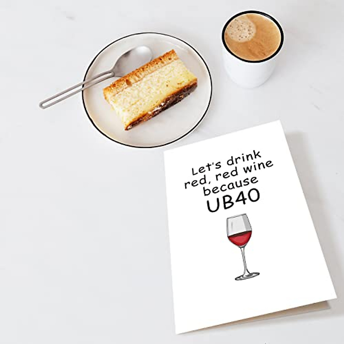 Funny 40th Birthday Card for Him Her, Humorous Let’s Drink Red Red Wine Because UB40 Card, Bday Greeting Card for Brother Sister