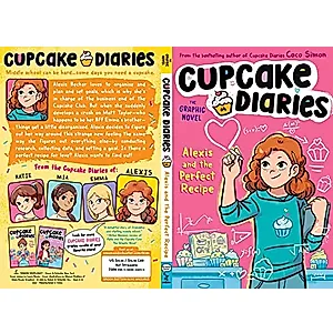 Alexis and the Perfect Recipe The Graphic Novel (4) (Cupcake Diaries: The Graphic Novel)