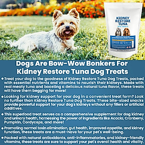 Kidney Restore Tuna Dog Treats. Special Kidney Friendly Dog Treats, Low Protein Dog Treats for Kidney Diets. Kidney Dog Treats Your Canine Will Love. Renal Dog Treats