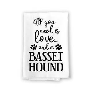 Honey Dew Gifts Funny Towels, All You Need is Love and a Basset Hound Kitchen Towel, Dish Towel, Multi-Purpose Pet and Dog Lovers Kitchen Towel, 27 inch by 27 inch Cotton Flour Sack Towel