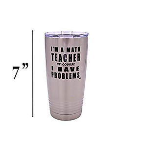 Rogue River Tactical Funny Math Teacher Problems Large 20 Ounce Stainless Steel Travel Tumbler Mug Cup w/Lid School Professor Teaching Educator Gift
