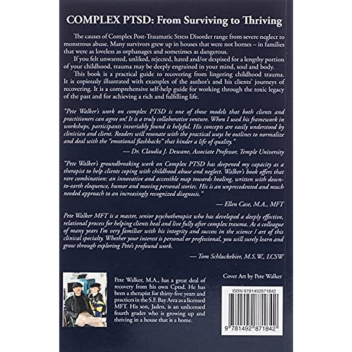 Complex PTSD: From Surviving to Thriving: A Guide and Map for Recovering from Childhood Trauma
