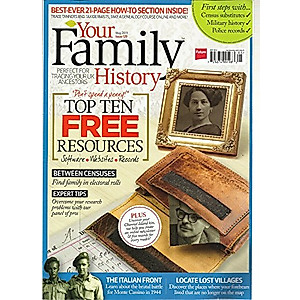 YOUR FAMILY HISTORY, MAY, 2013 (PERFECT FOR TRACING YOUR UK ANCESTORS)