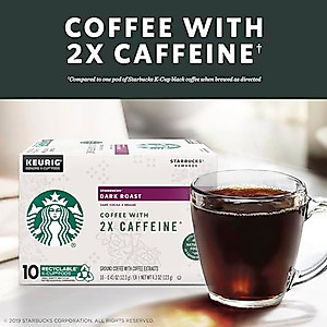 Starbucks Dark Roast K-Cup Coffee Pods with 2X Caffeine, for Keurig Brewers, 6 boxes (60 pods total)