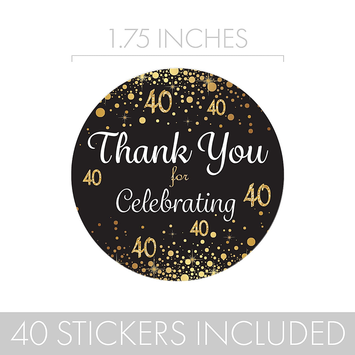 Black and Gold 40th Birthday Thank You Stickers - 1.75 in - 40 Labels