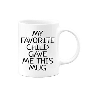 Hilarious Funny Novelty Mug Gift | Birthday Valentines Day Christmas Gifts For Dad Mom | Daughter Men Cup Fathers Mothers Kids
