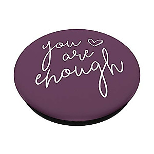 You Are Enough - Purple Motivational Inspirational Quote PopSockets PopGrip: Swappable Grip for Phones & Tablets